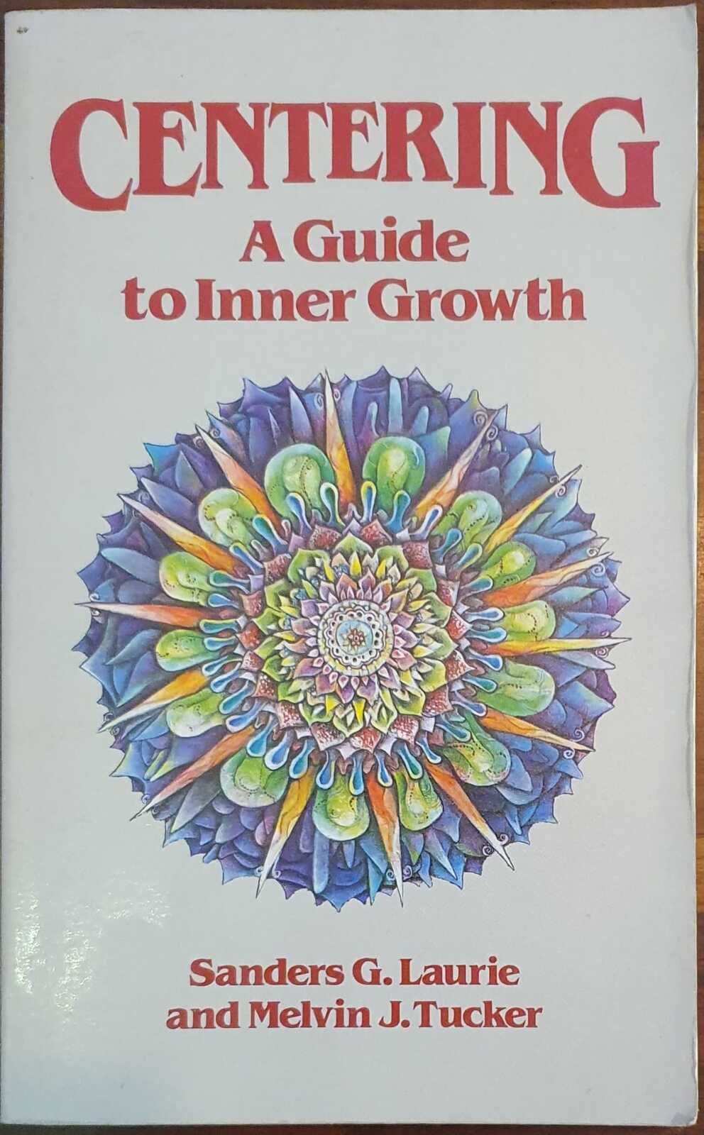 Centering: A Guide To Inner Growth | The Maleny Bookshop 0754943666