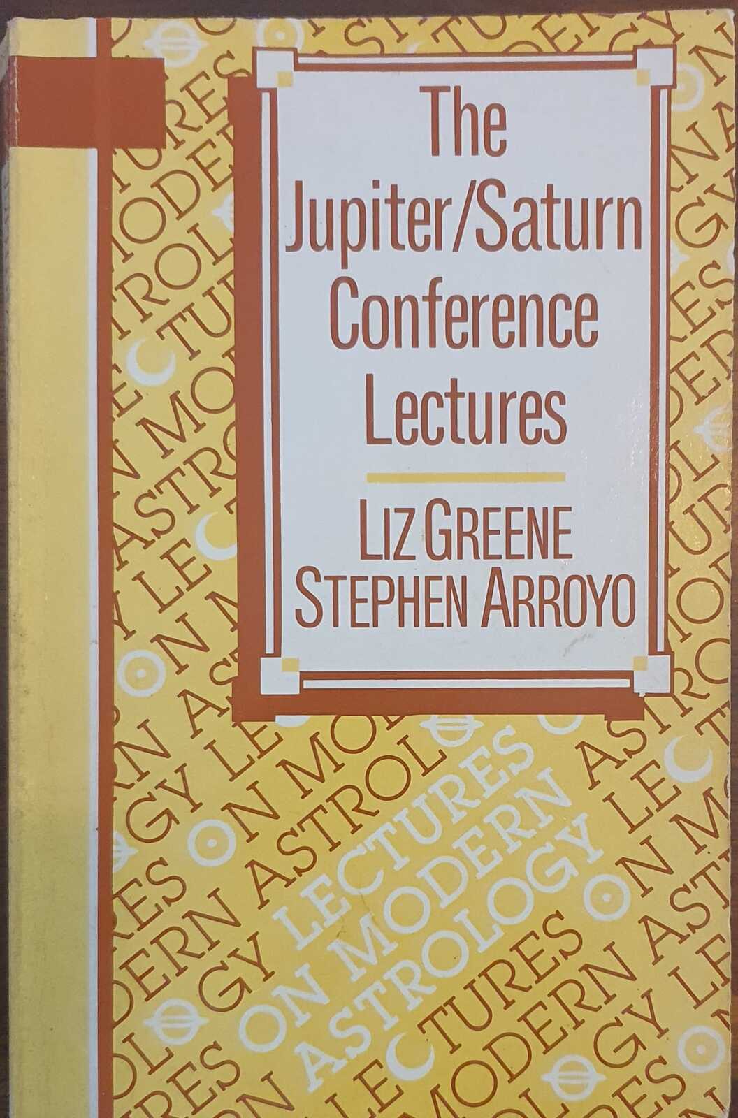The Jupiter/Saturn Conference Lectures Liz Greene 0916360164
