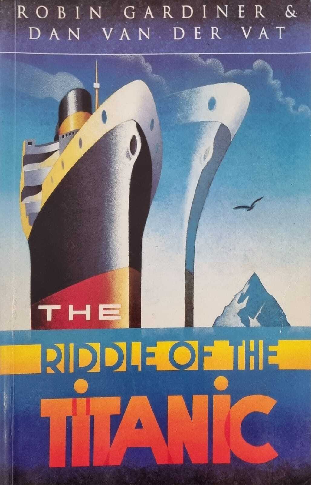 The Riddle of the Titanic