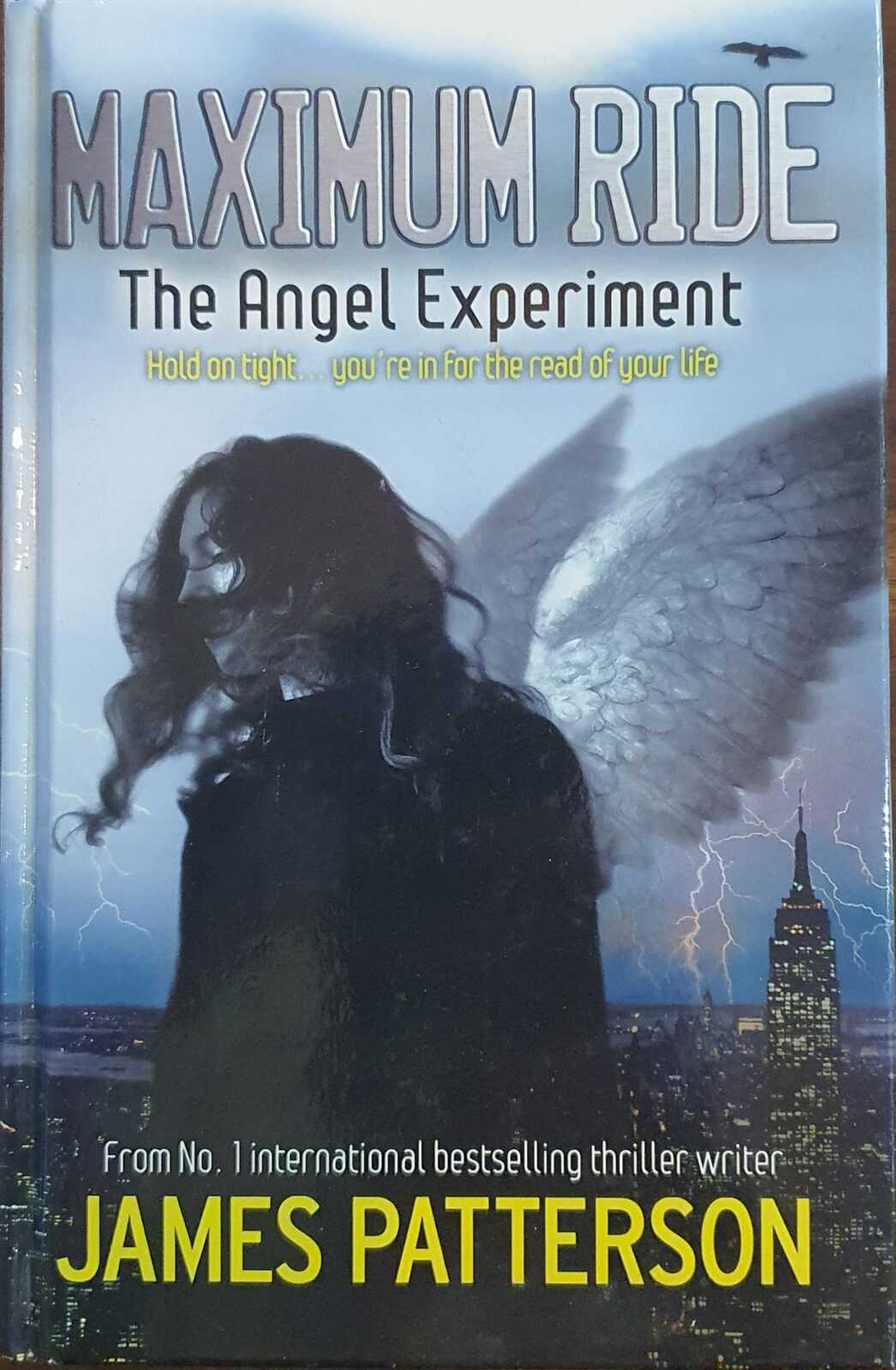 The Angel Experiment (Maximum Ride #1) James Patterson 1920798625