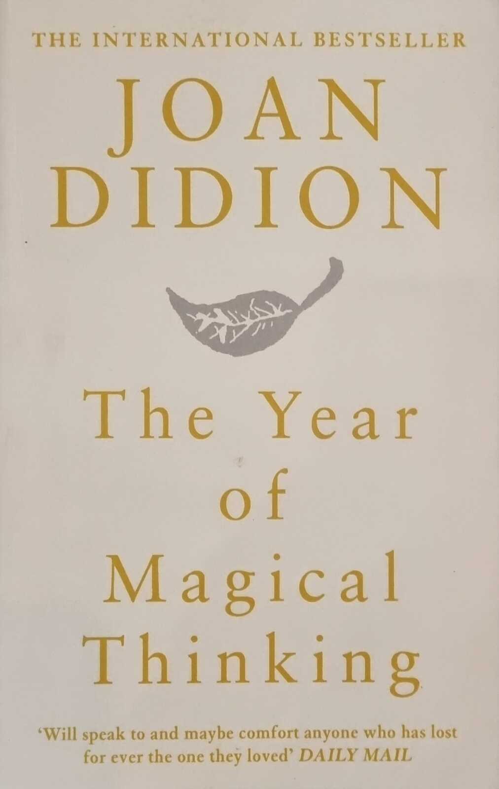 The Year of Magical Thinking