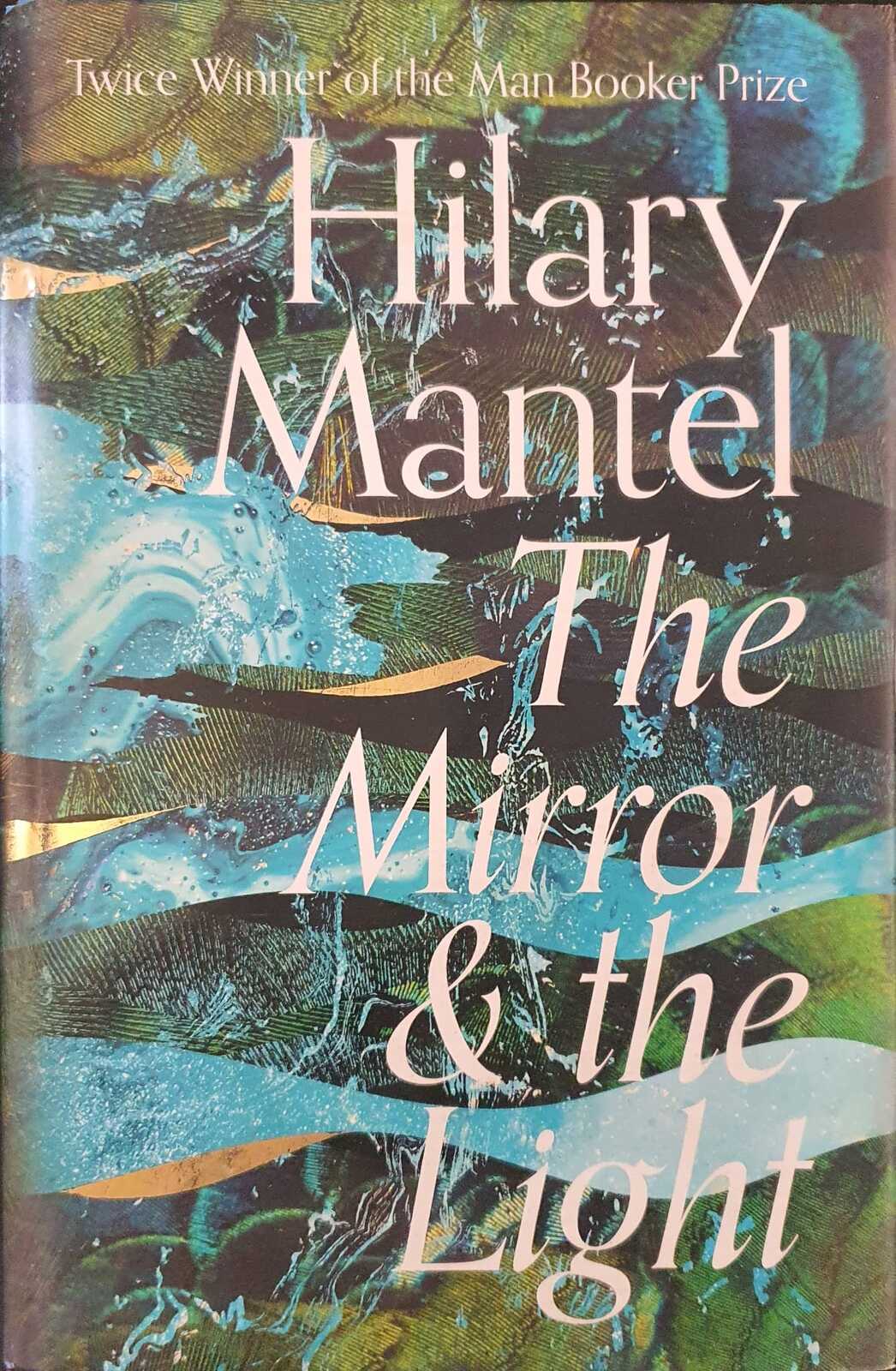 The Mirror and the Light