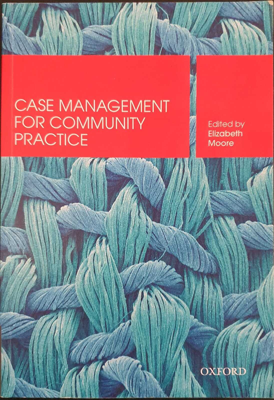 Case Management for Community Practice