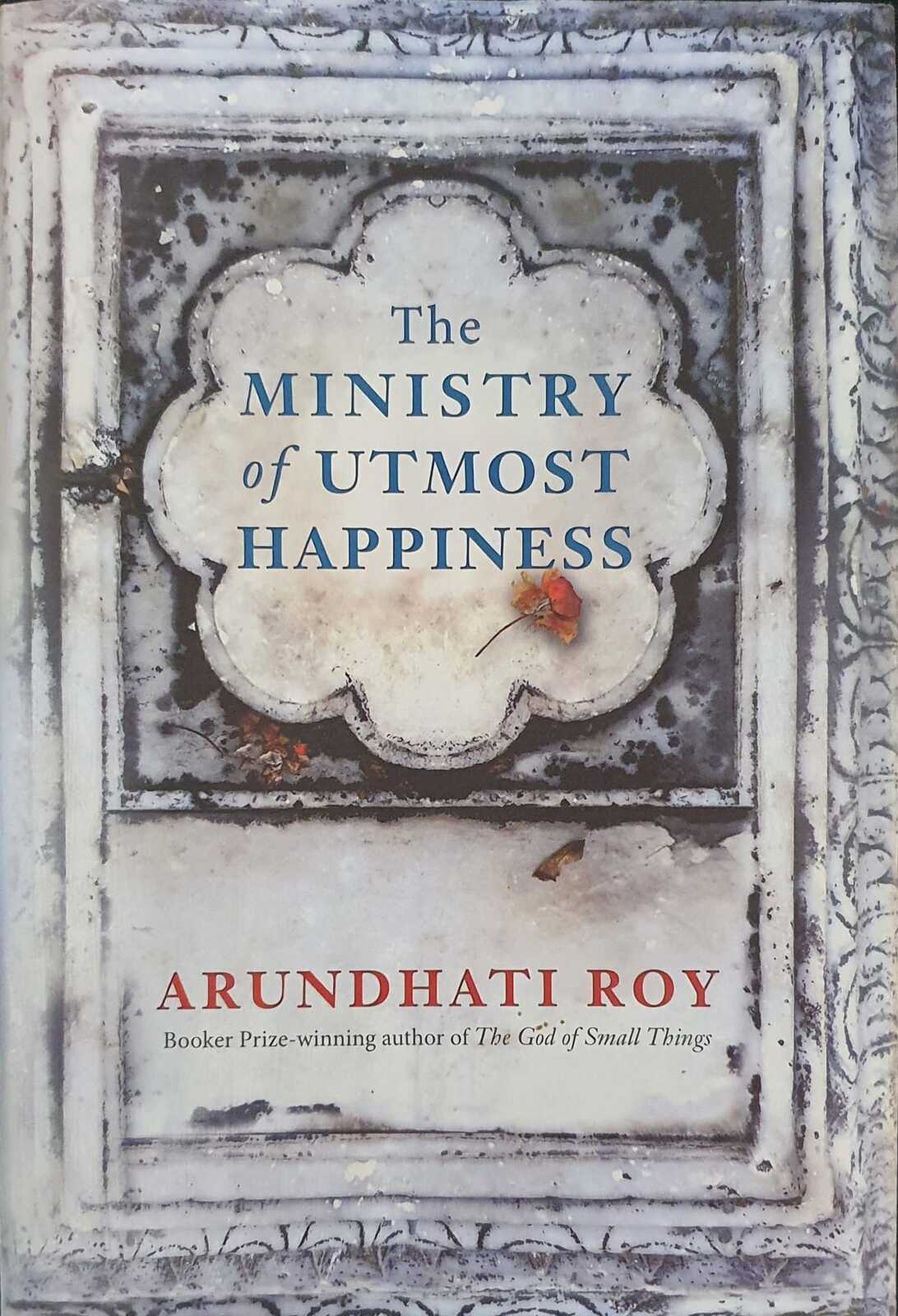 The Ministry Of Utmost Happiness Arundhati Roy 9780241303979