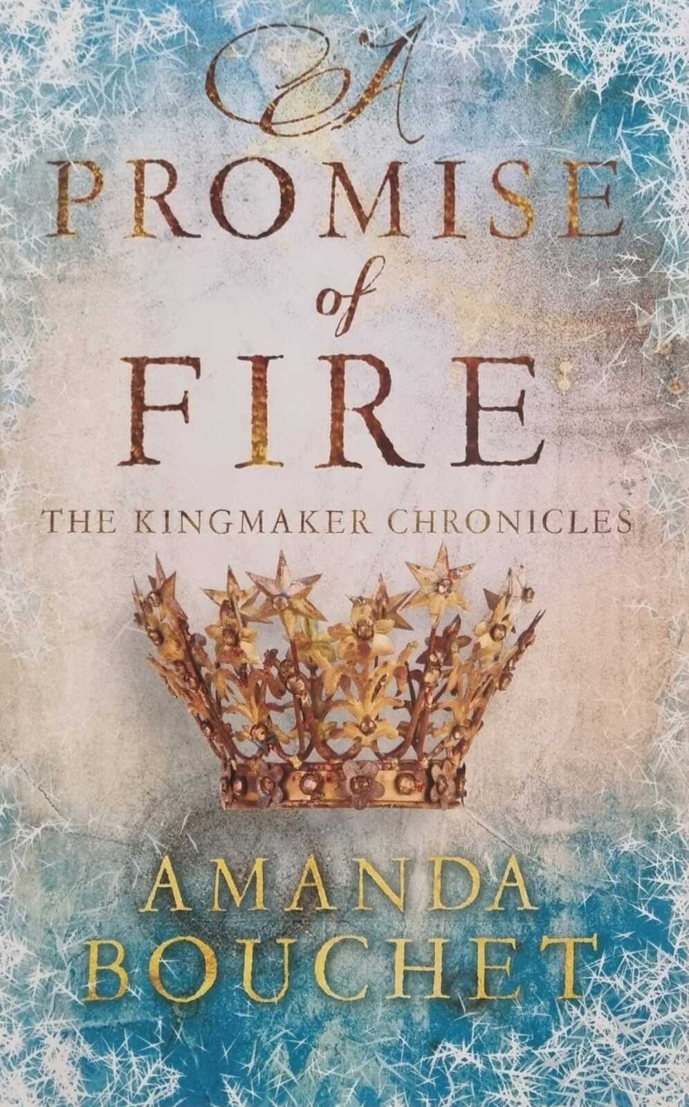 A Promise of Fire