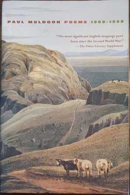 Paul Muldoon Poems 1968-1998 | The Maleny Bookshop 0754943666