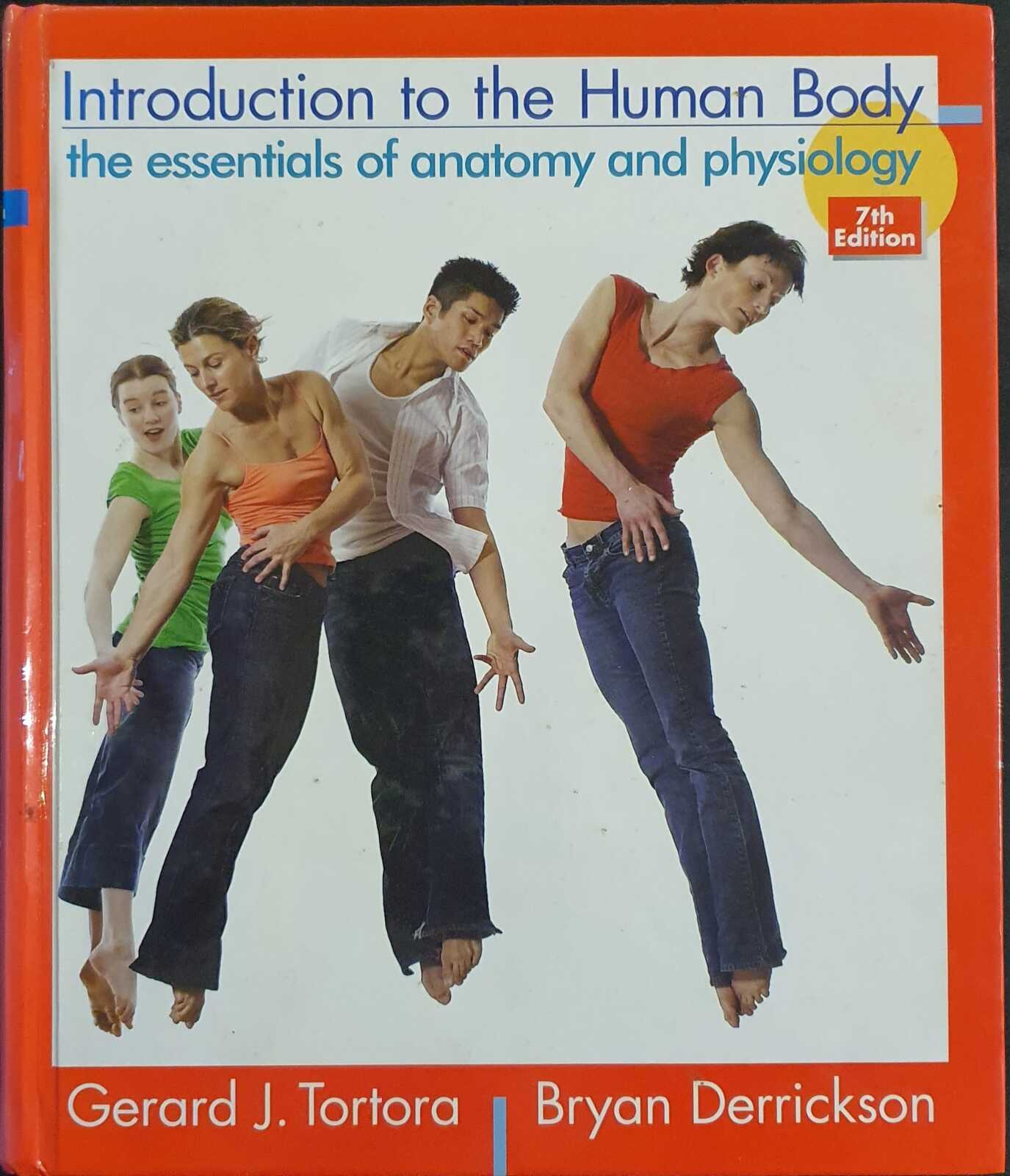 Introduction to the Human Body: The Essentials of Anatomy and Physiology