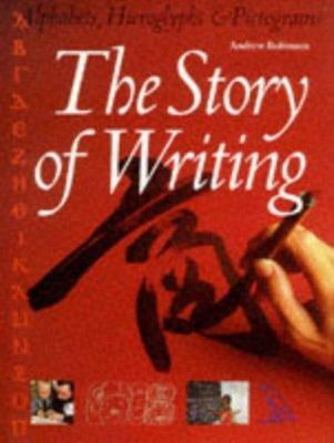 The Story Of Writing - Alphabets, Hieroglyphs, And Pictographs | The ...