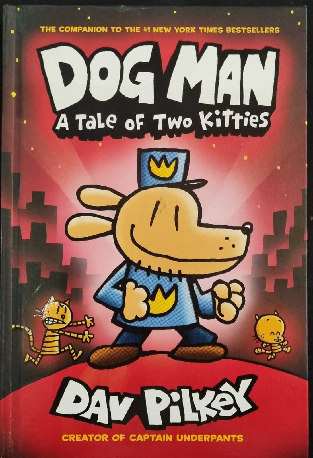 Dog Man and the Tale of Two Kitties