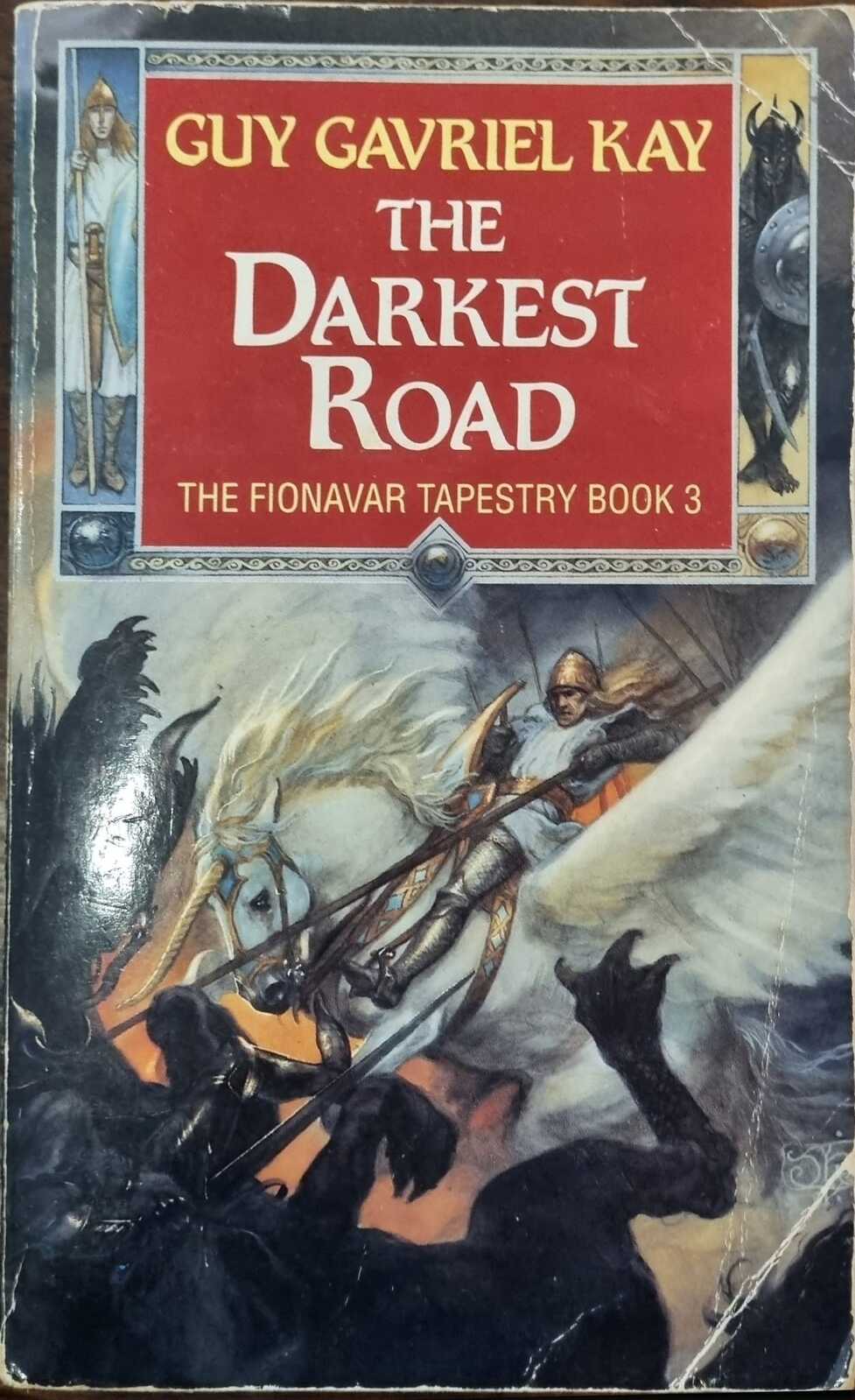 The Darkest Road (The Fionavar Tepestry : Book 3)
