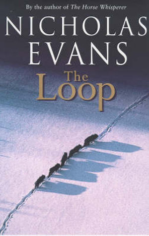 The Loop Nicholas Evans 9780593040676