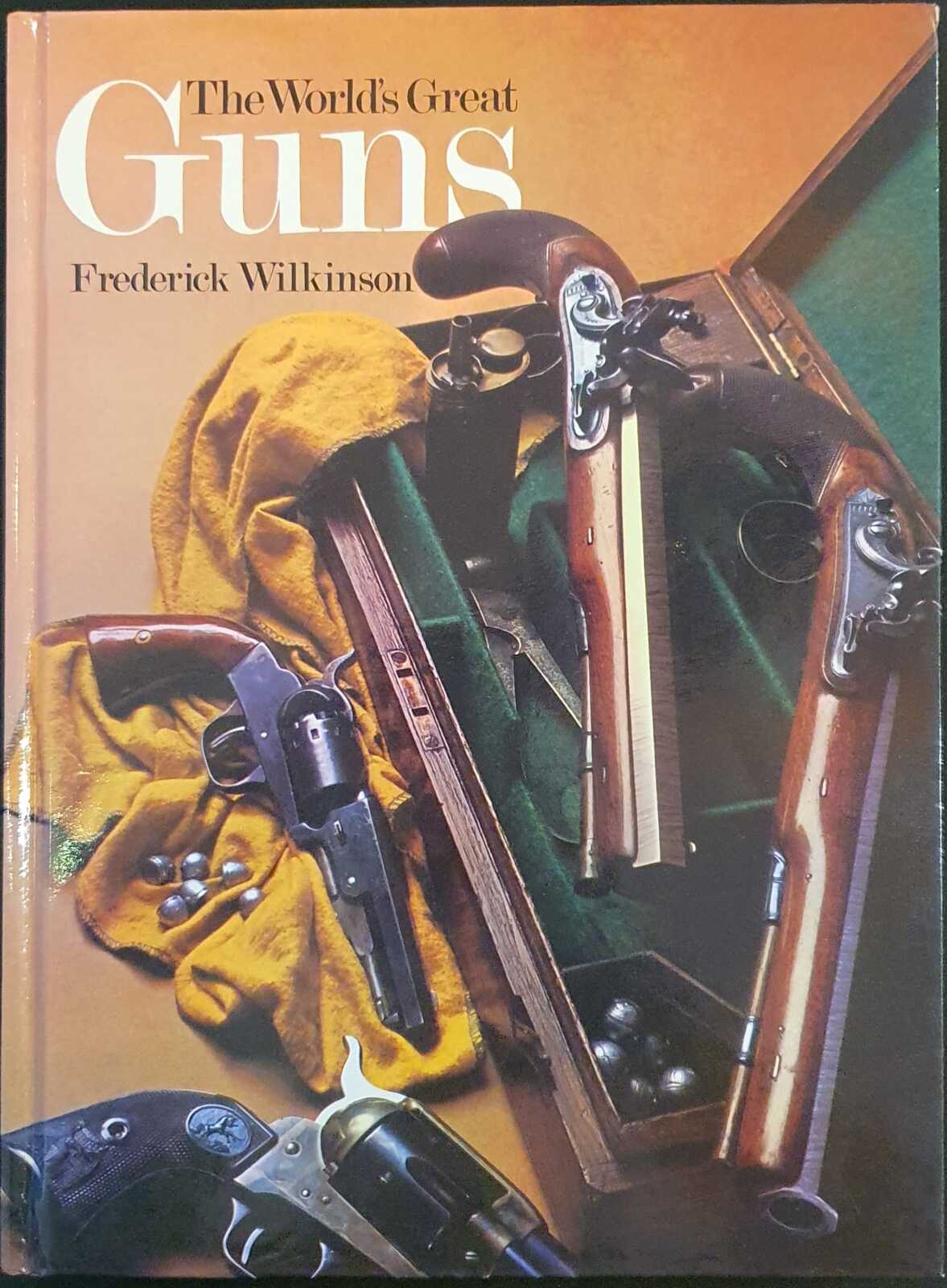 The World's Great Guns Frederick Wilkinson 9780600385783