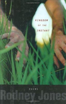 The Kingdom Of The Instant - Poems | The Maleny Bookshop 0754943666