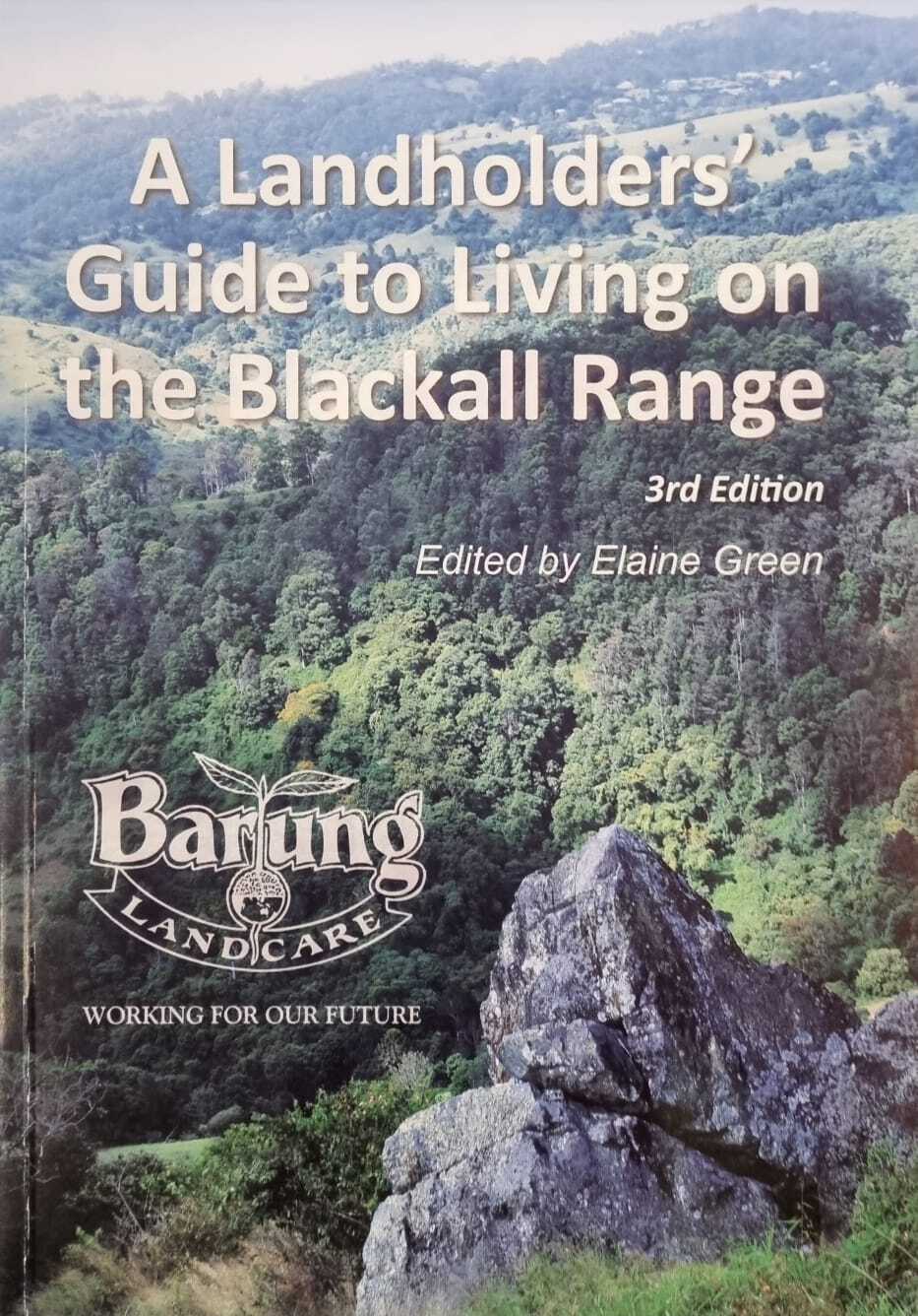 A Landholders Guide to Living on the Blackall Range