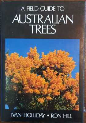 A Field Guide To Australian Trees | The Maleny Bookshop 0754943666