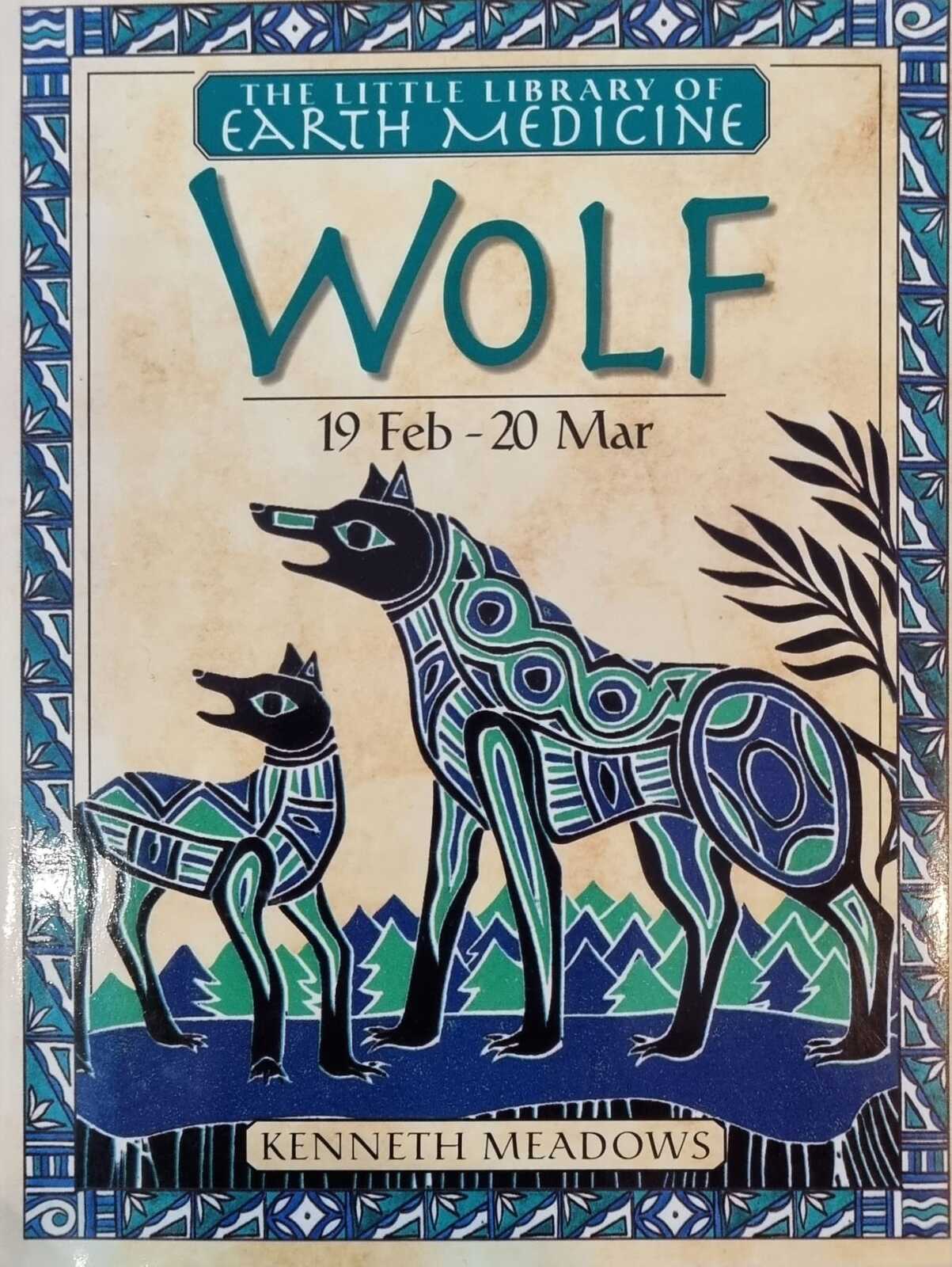The Little Library of Earth Medicine - Wolf (19 Feb - 20 March)