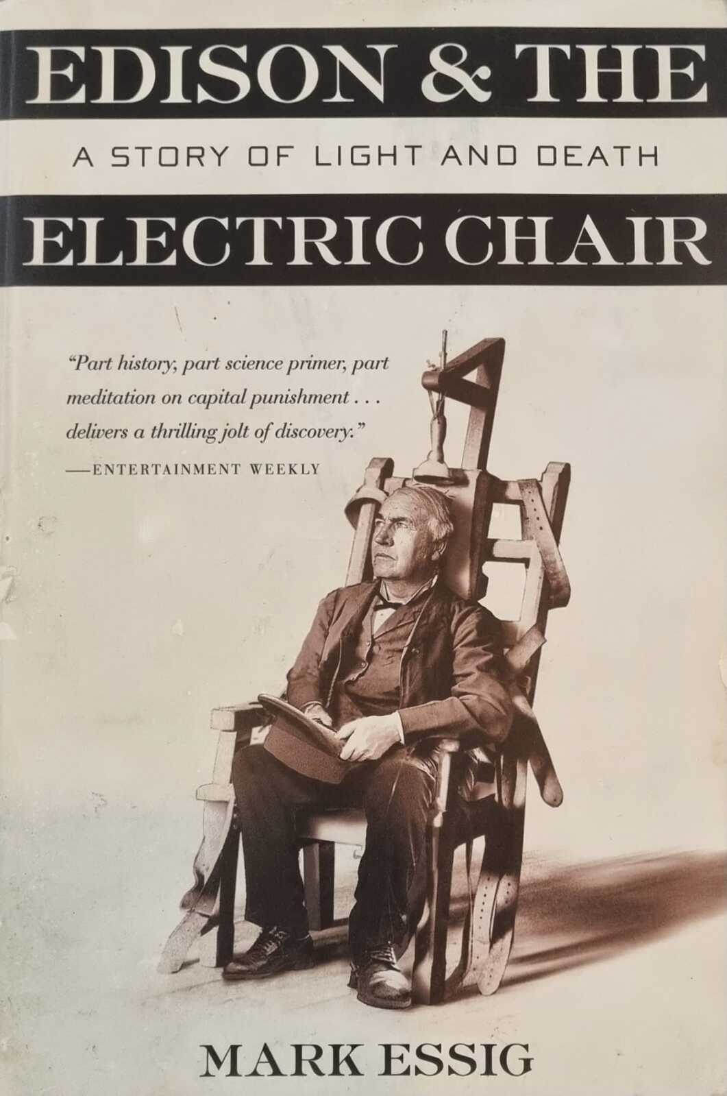 Edison & The Electric Chair. A story of light and dark.