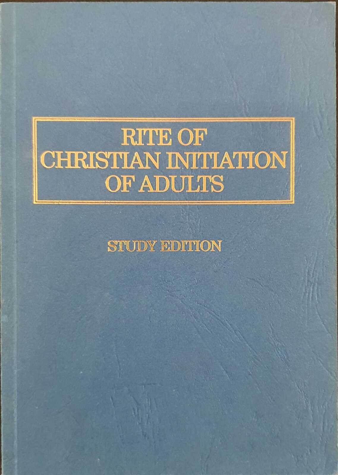 Rite Of Christian Initiation Of Adults - Study Edition | The Maleny ...