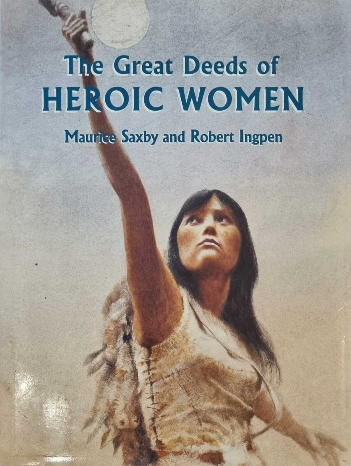 The Great Deeds of Heroic Women