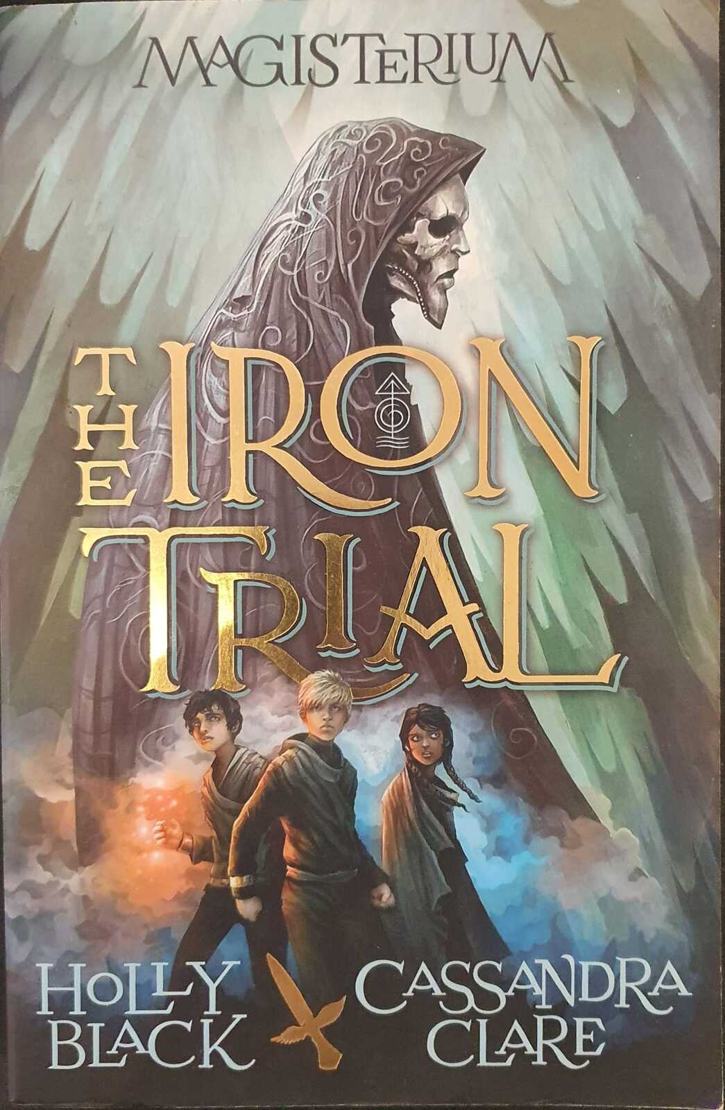 The Iron Trial (Magisterium #1)