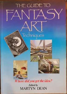 The Guide To Fantasy Art Techniques | The Maleny Bookshop 0754943666