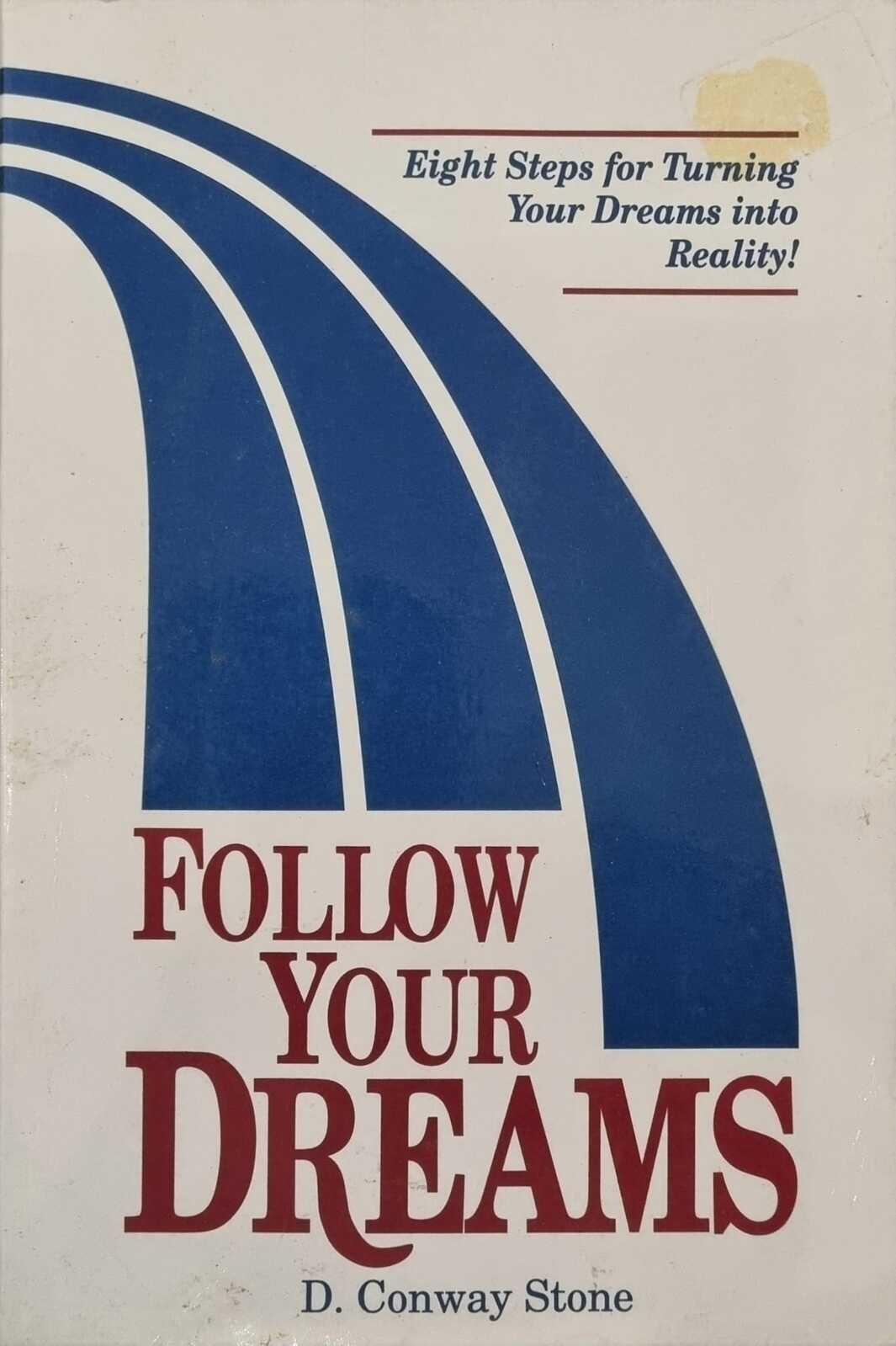 Follow Your Dreams
