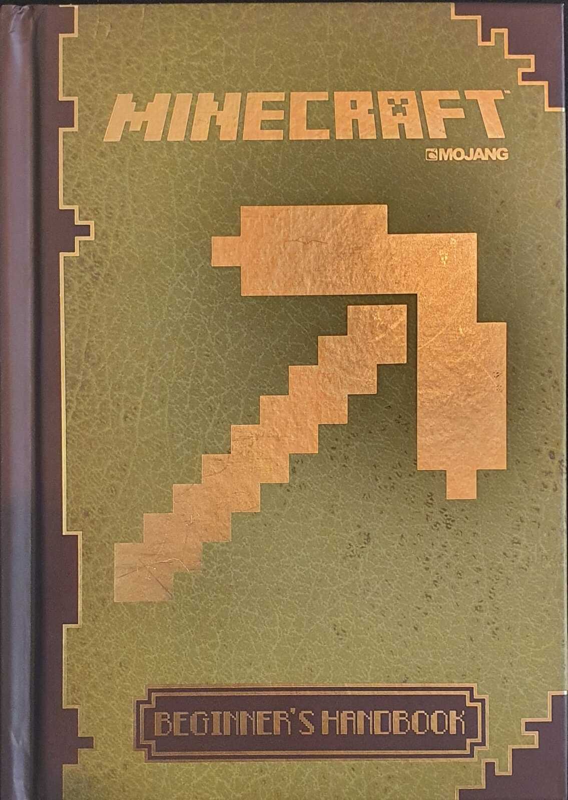 Minecraft The Official Beginner's Handbook : Book 1 9781405268394
