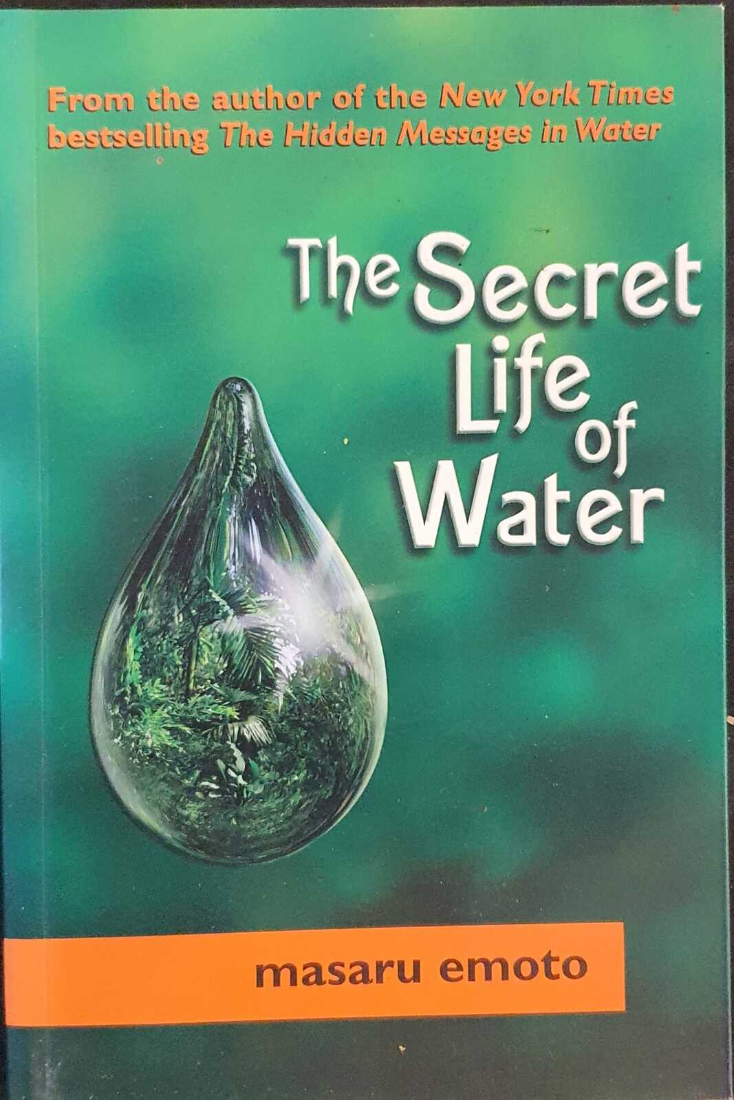 The Secret Life of Water Masaru Emoto 9781416522188