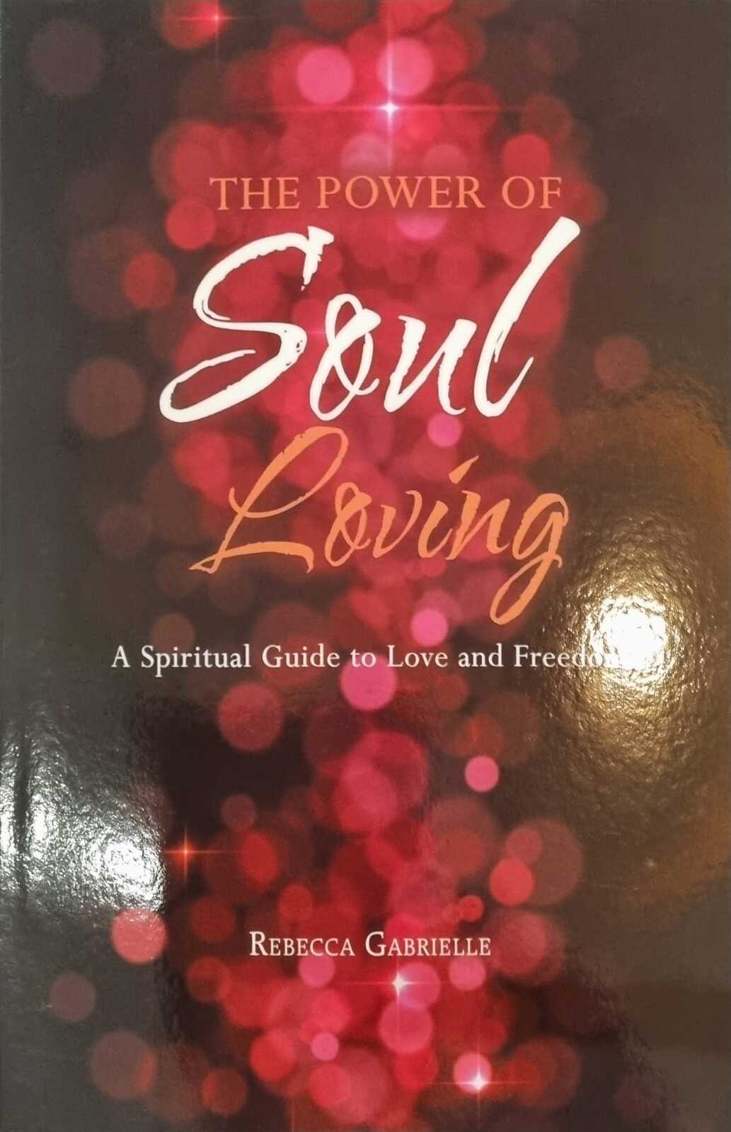 The Power Of Soul Loving