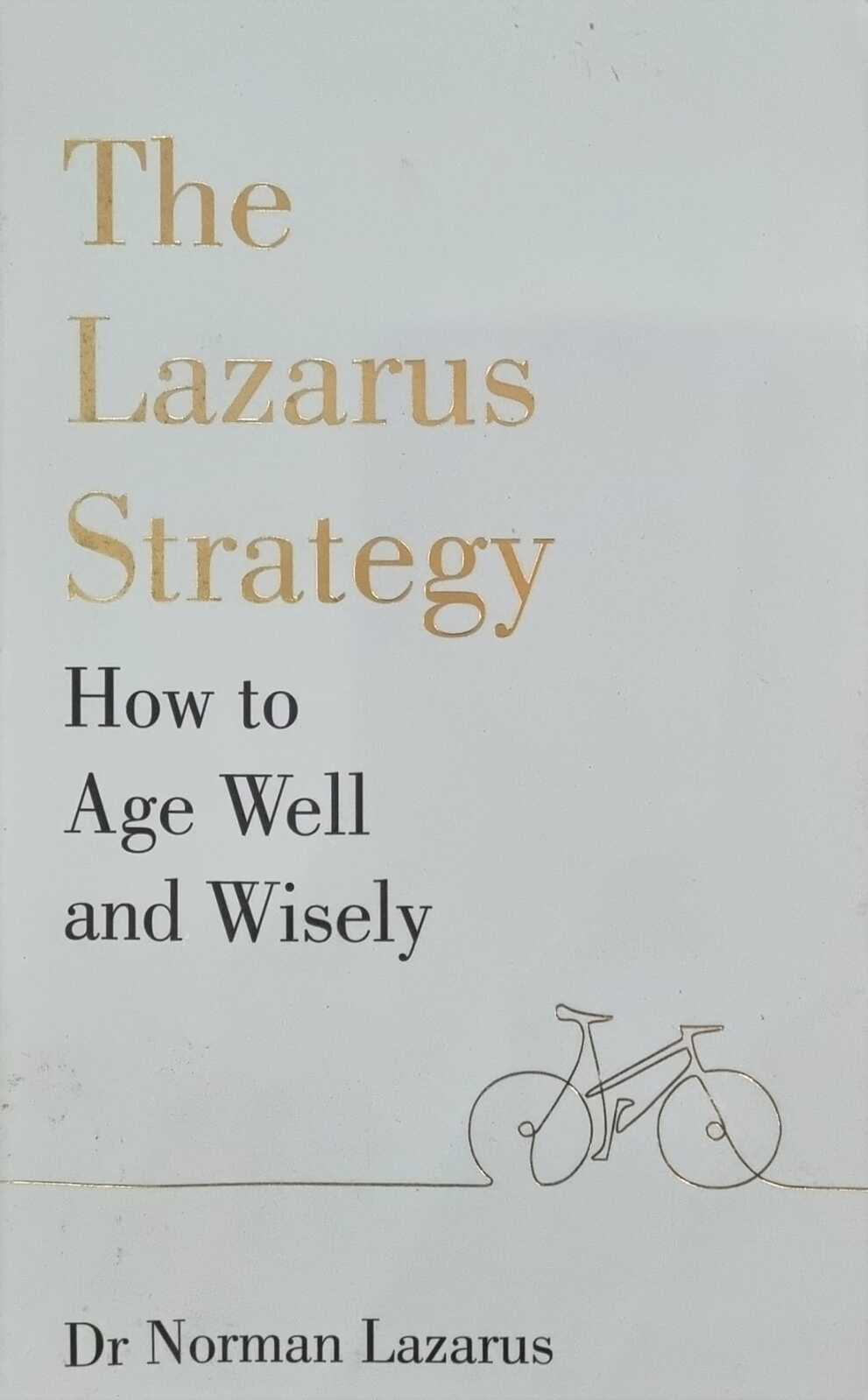 The Lazarus Strategy