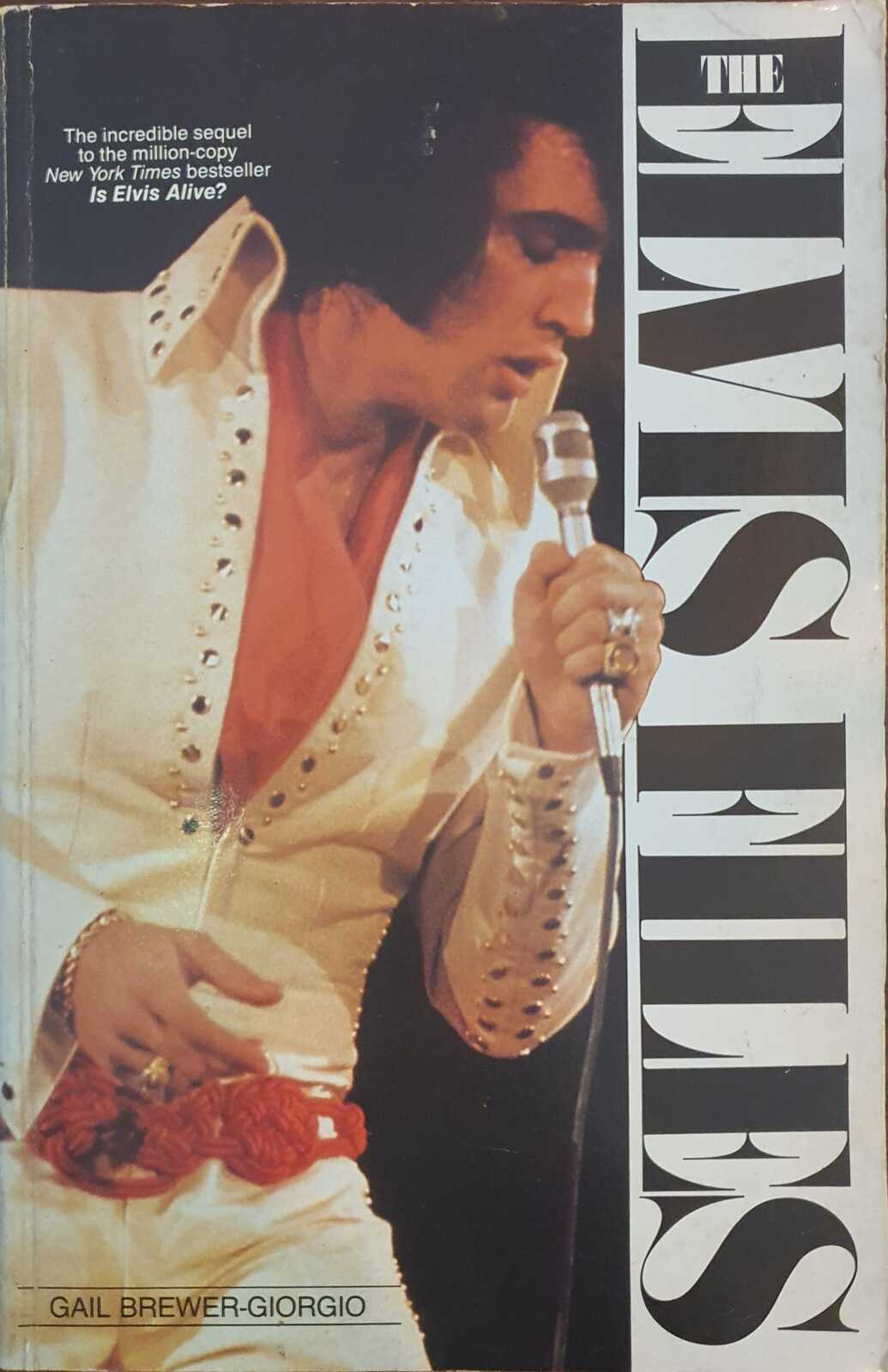 The Elvis Files Gail Brewer-Giorgio 9781561711703