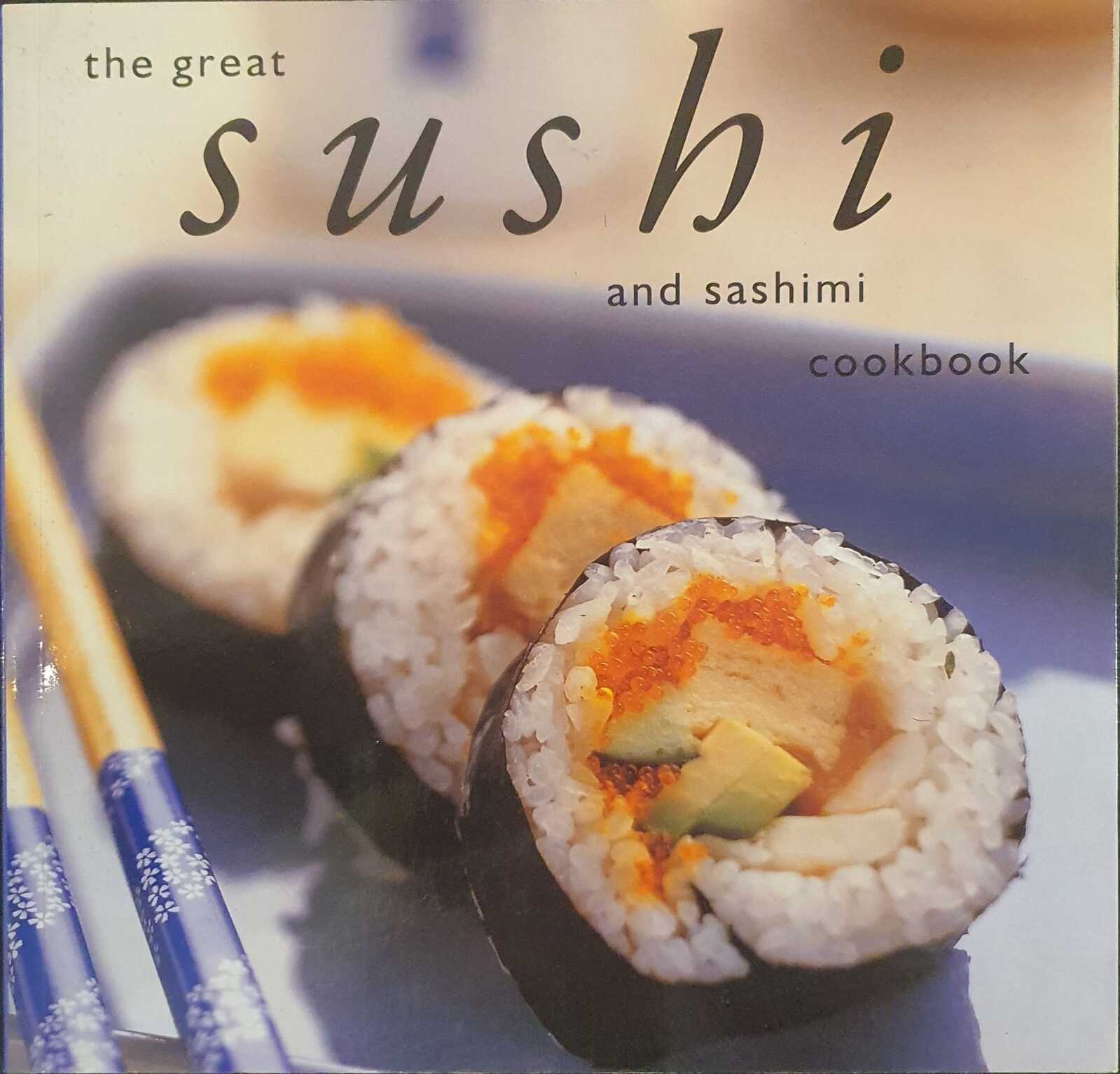 The Great Sushi Cookbook | The Maleny Bookshop 0754943666