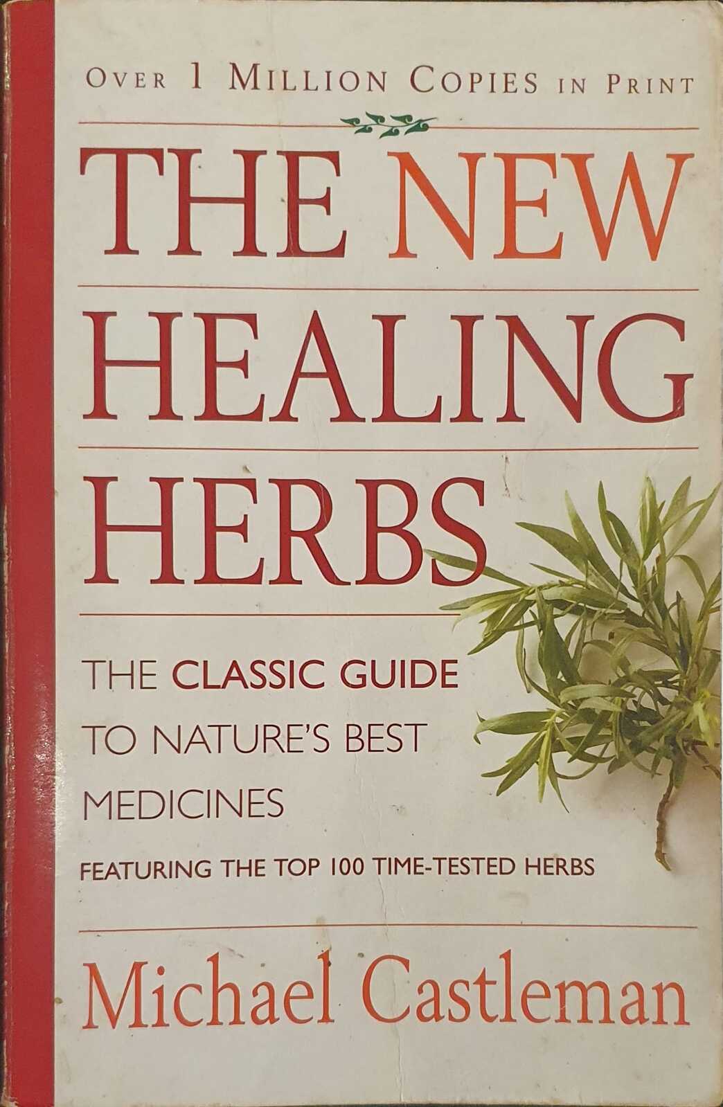 The New Healing Herbs Michael Castleman 9781741211610