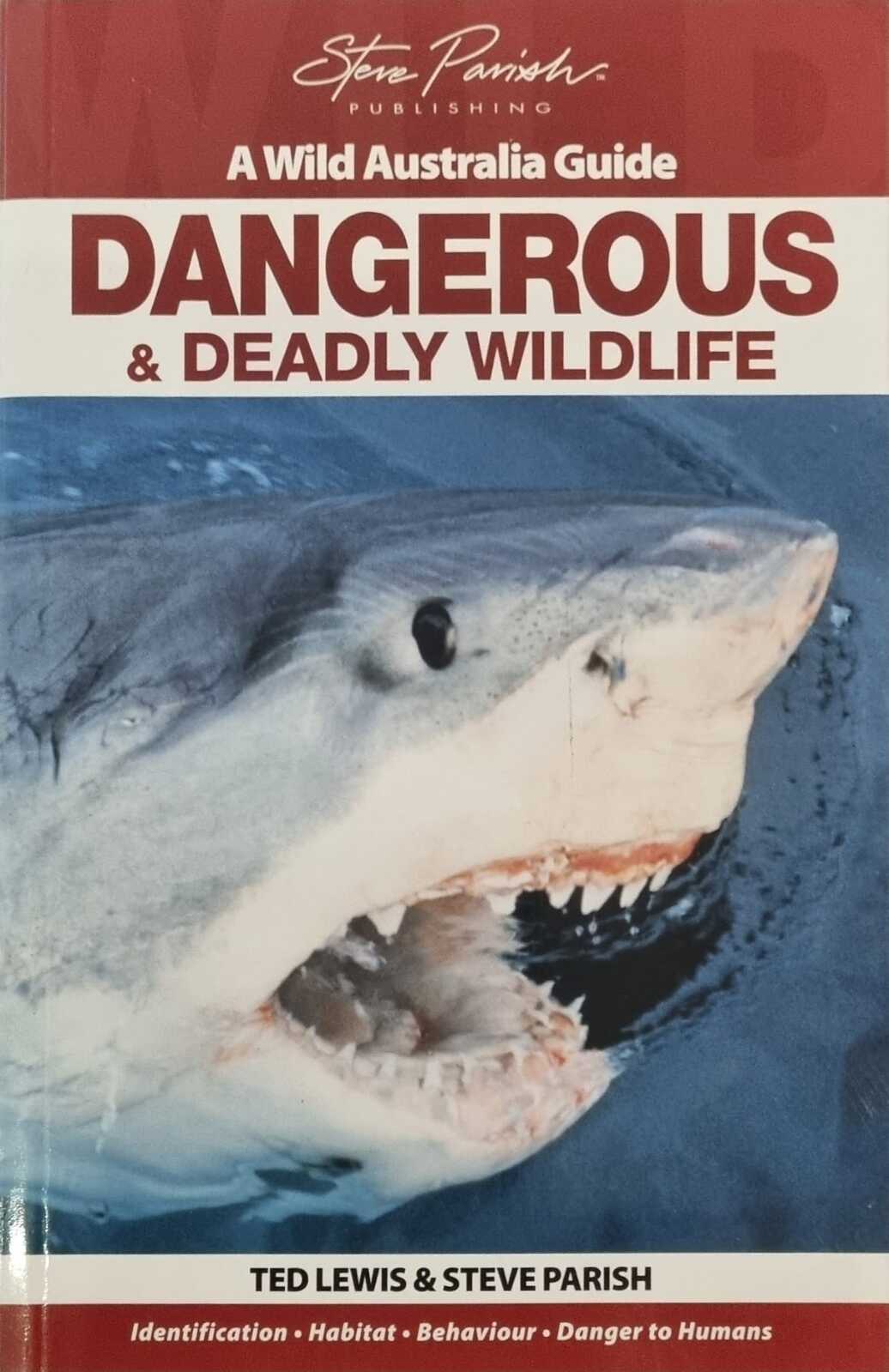 A Wild Australia Guide - Dangerous and Deadly Wildlife