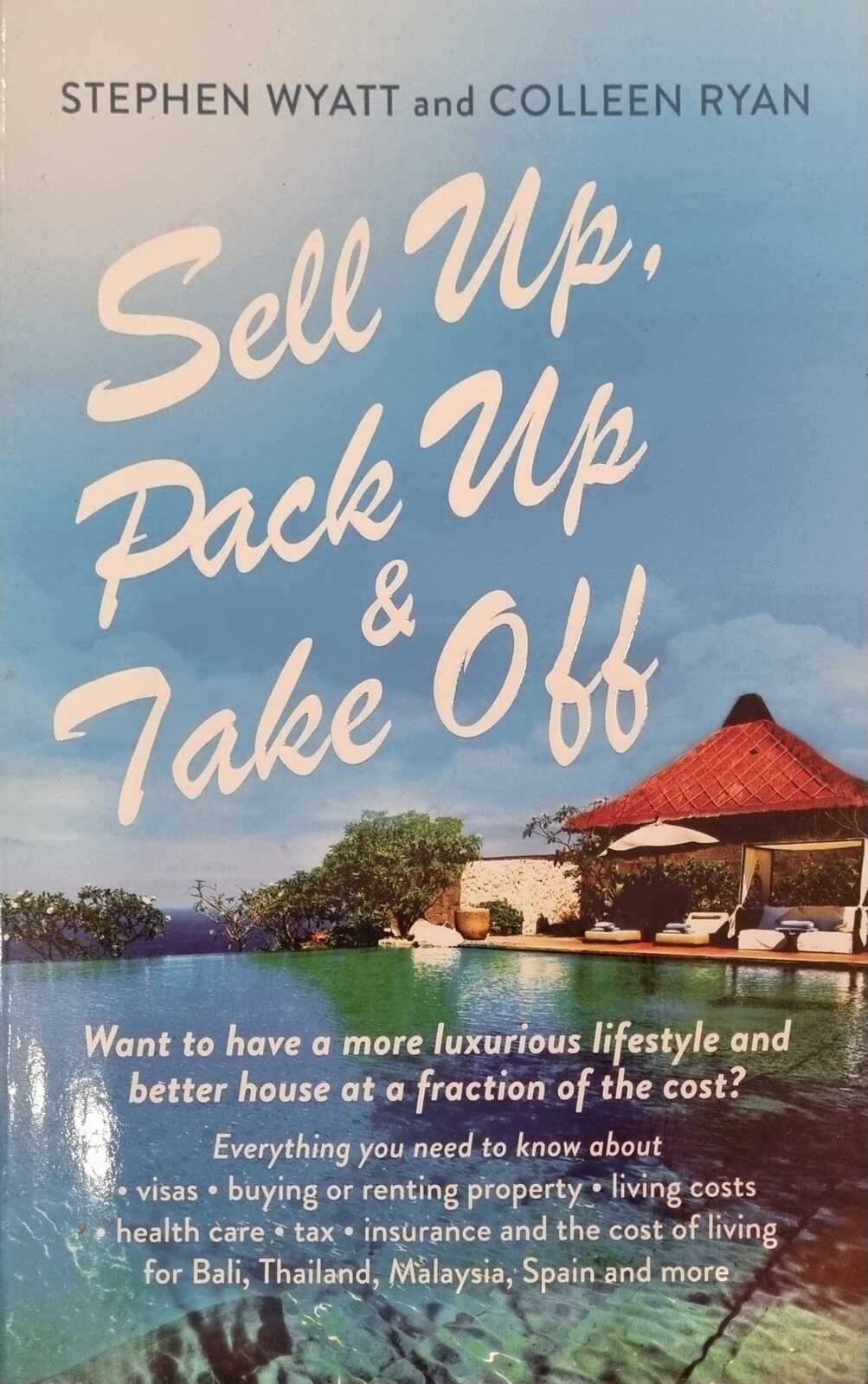 Sell Up, Pack Up & Take Off