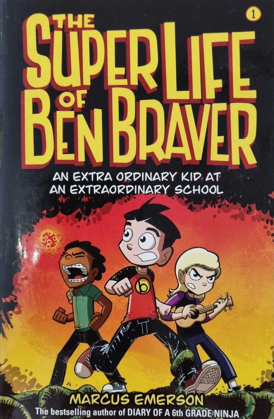 The Super Life of Ben Braver