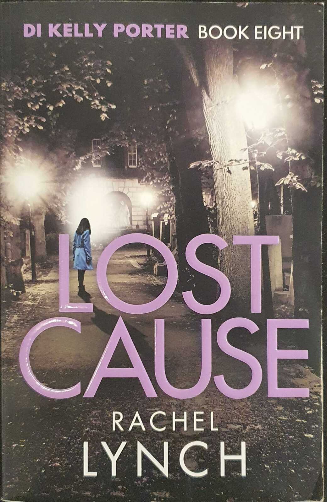 Lost Cause (DI Kelly Porter #8)