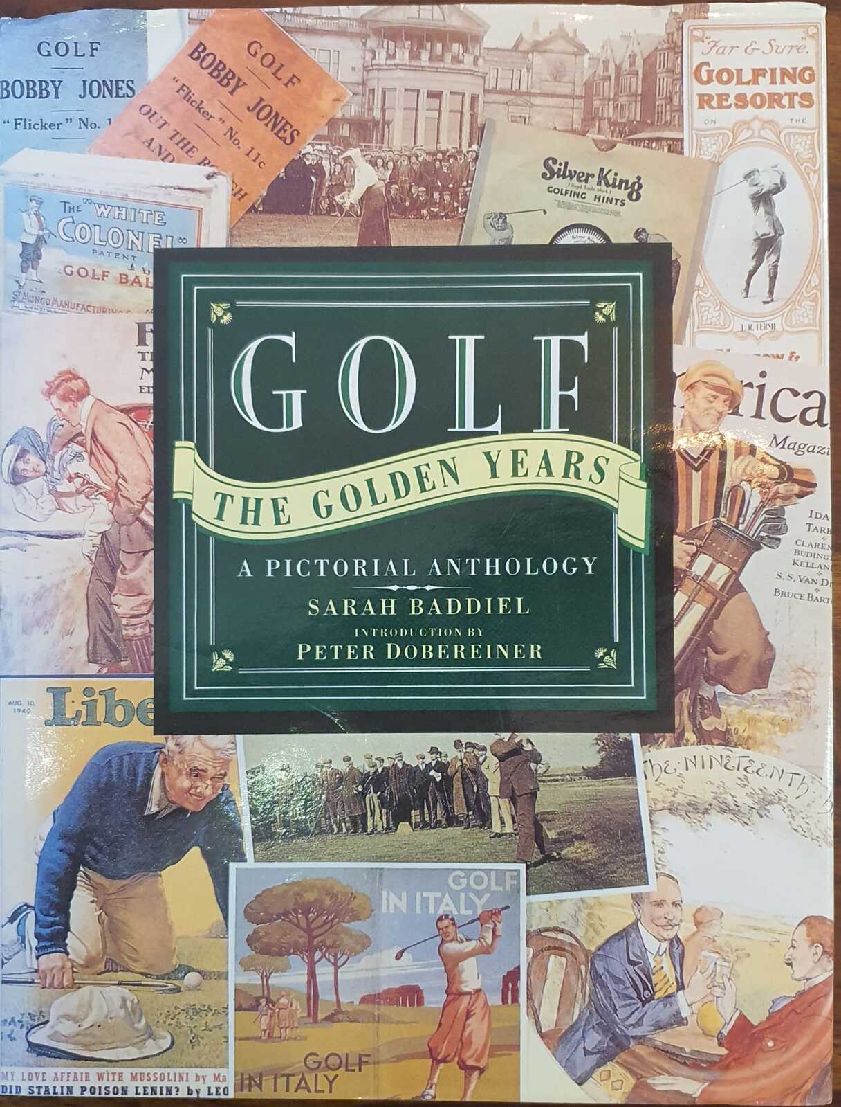 GOLF: The Golden Years - A Pictorial Anthology Sarah Baddiel 9781851703203