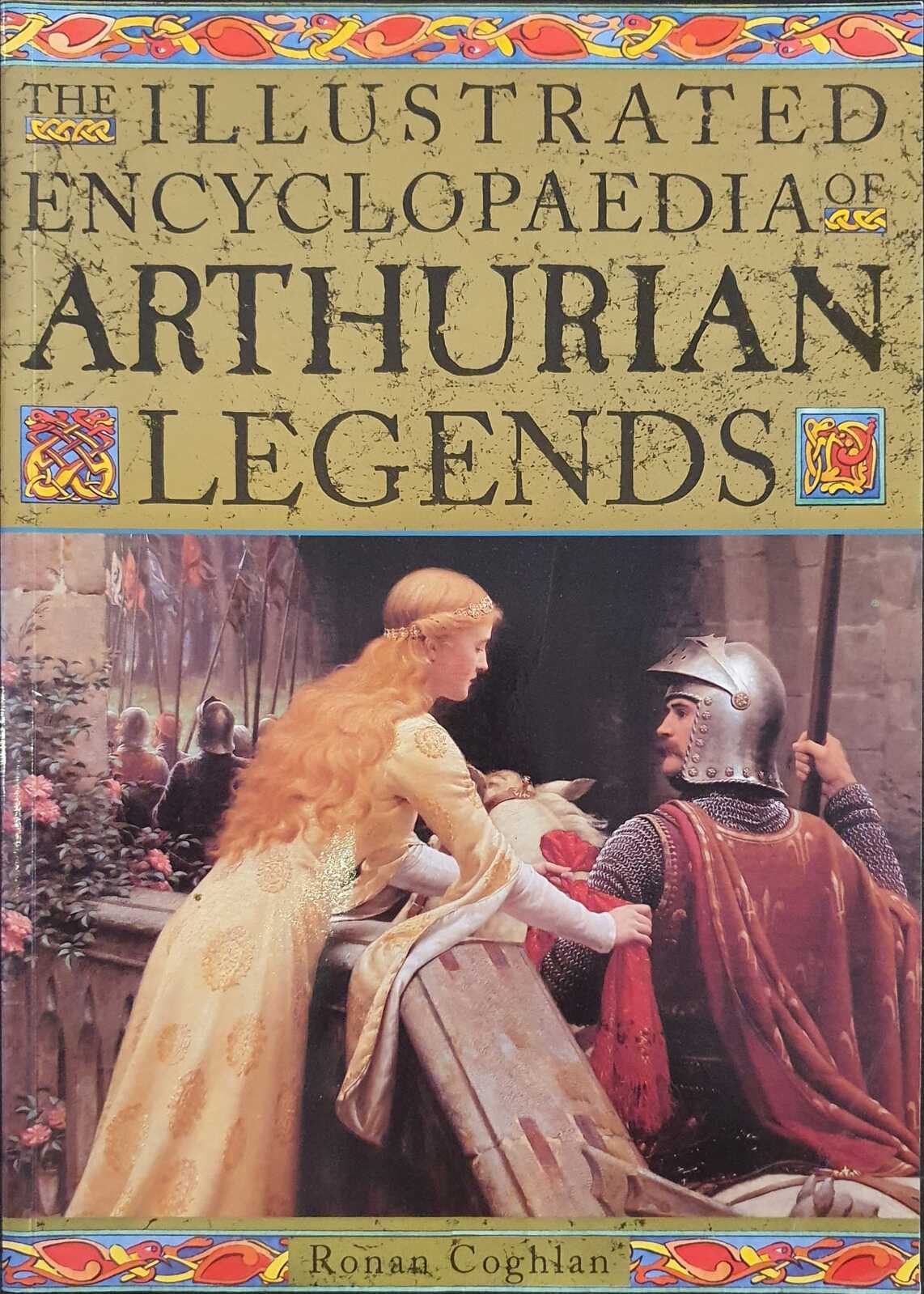 The Illustrated Encyclopaedia of Arthurian Legends