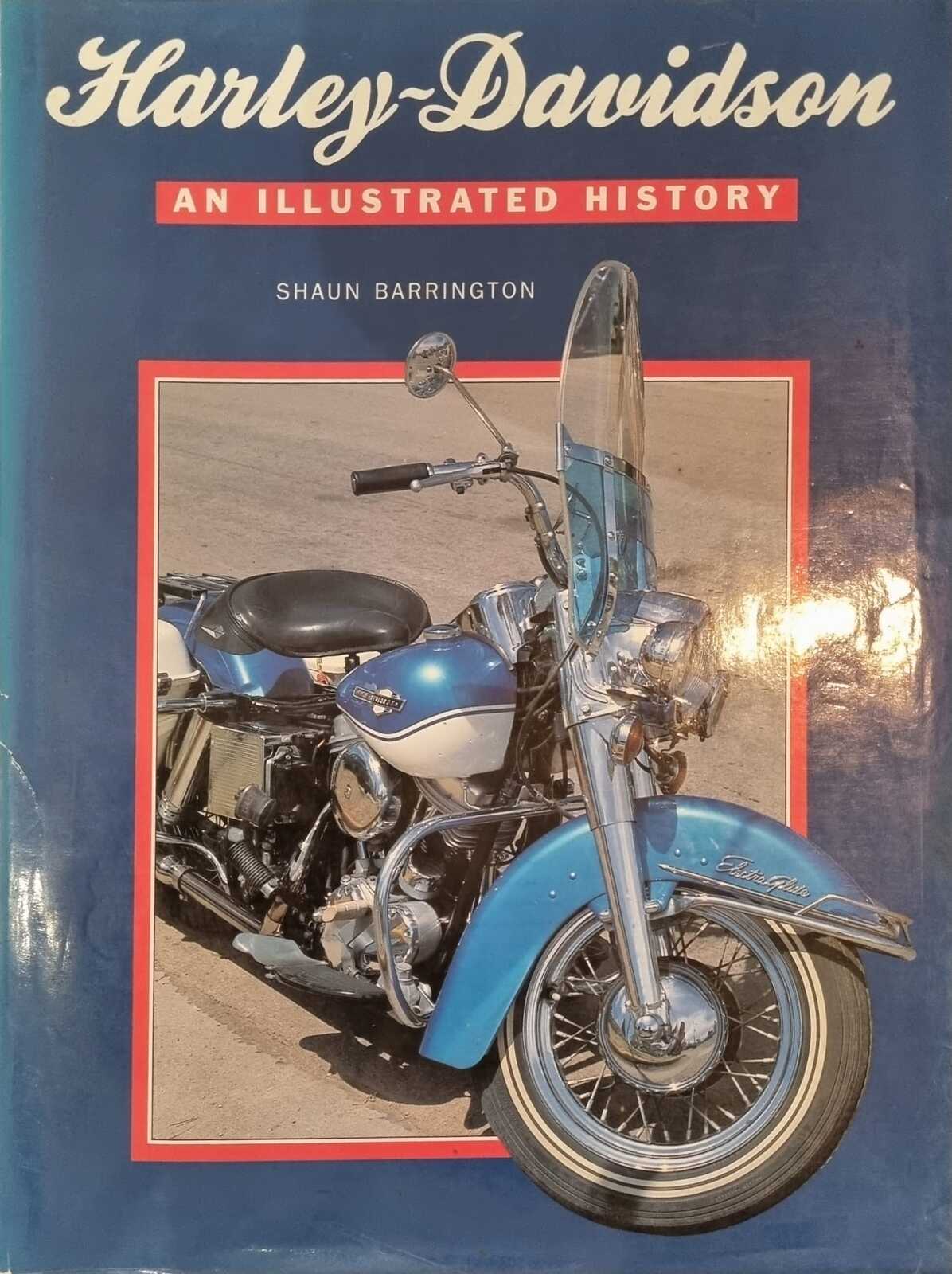 Harley-Davidson An Illustrated History