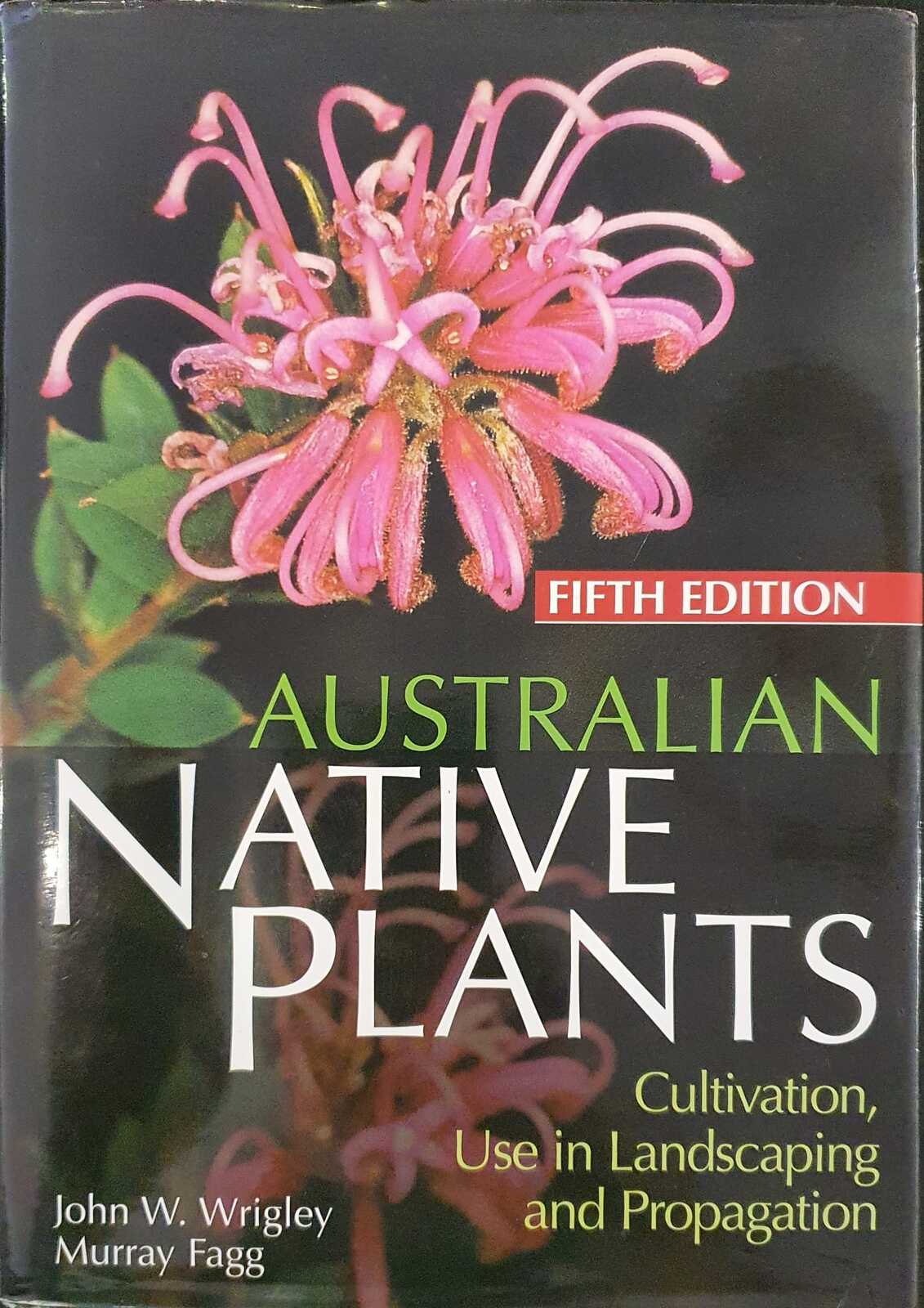 Australian Native Plants - 5th Ed