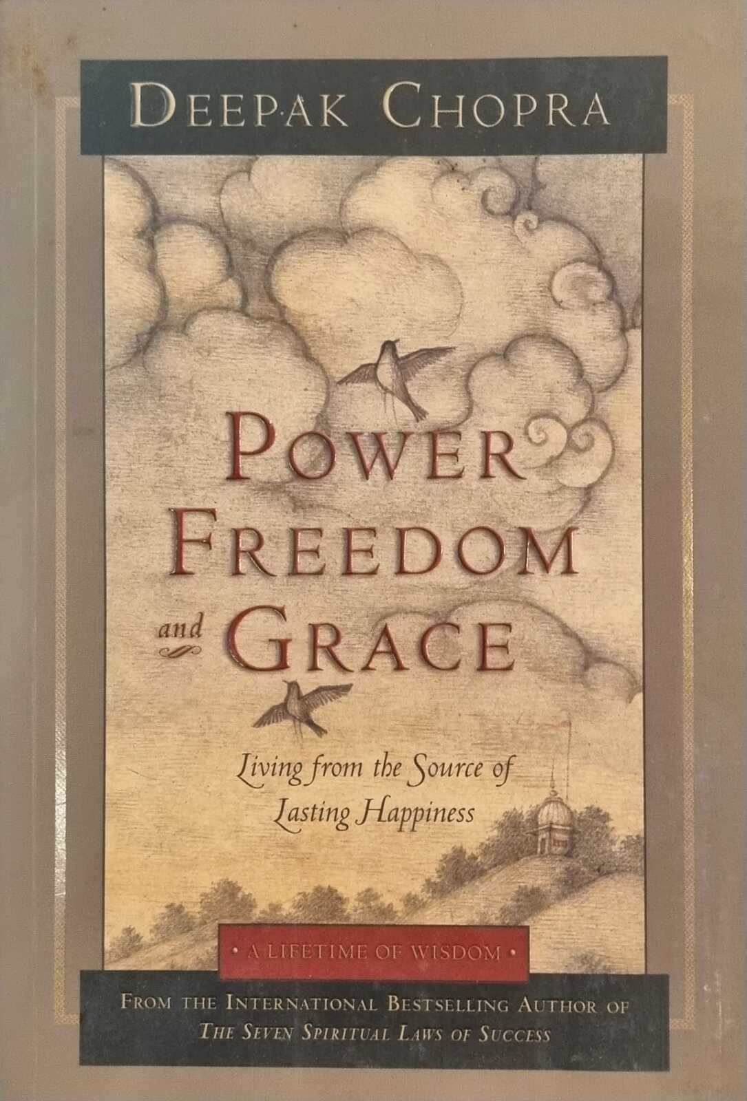 Power Freedom and Grace