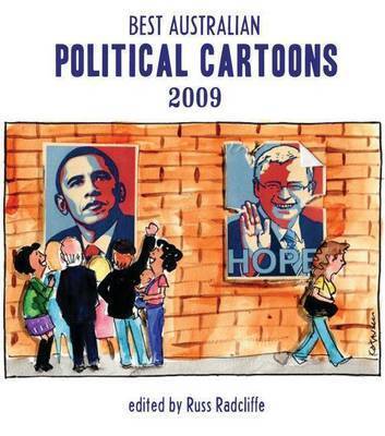 Best Australian Political Cartoons 2009 | The Maleny Bookshop 0754943666