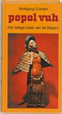 Popol Vuh Het Boek Van De Raad ; Mythe En Geschiedenis Van De Maya'S ...