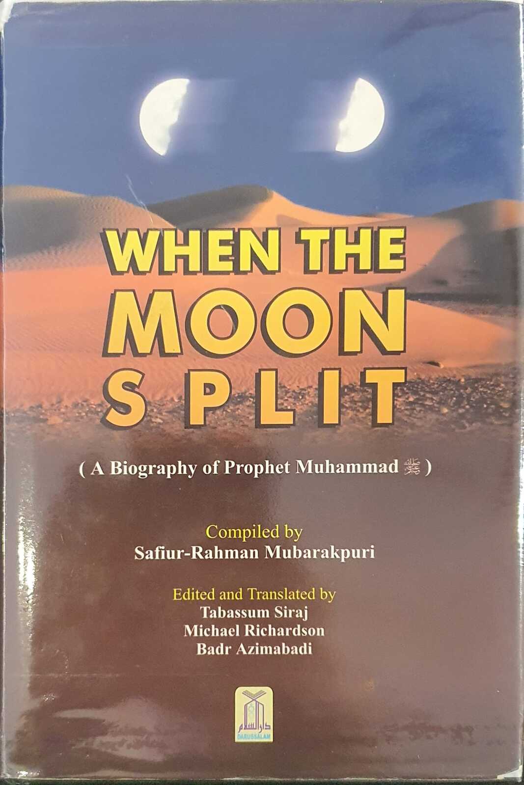 When The Moon Split - A Biography Of Prophet Muhammad | The Maleny ...