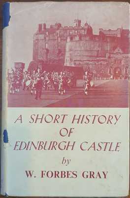 A Short History Of Edinburgh Castle | The Maleny Bookshop 0754943666